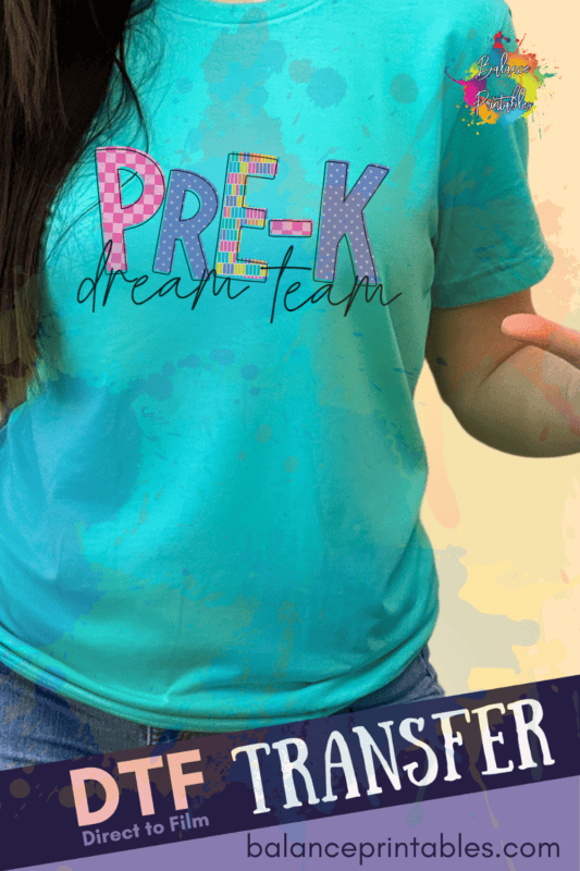 Pre-K dream team - DTF Transfer - Balance Printables