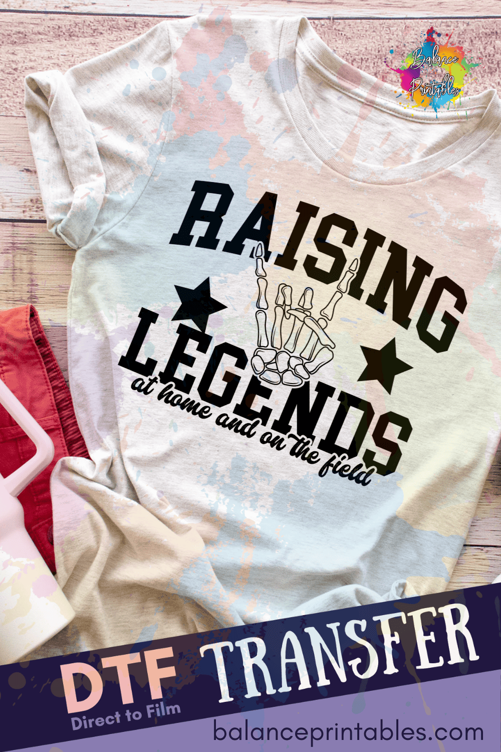Raising Legends At Home & On The Field - DTF Transfer - Balance Printables
